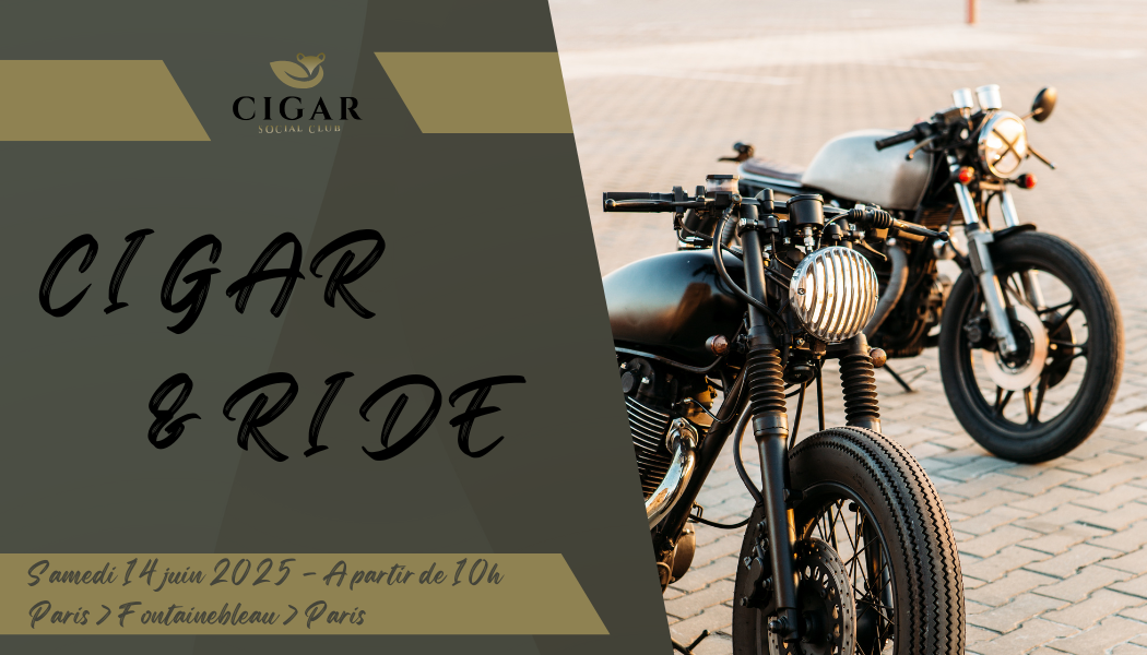 Cigar & Ride - Samedi 14 juin 2025 | Cigar Social Club